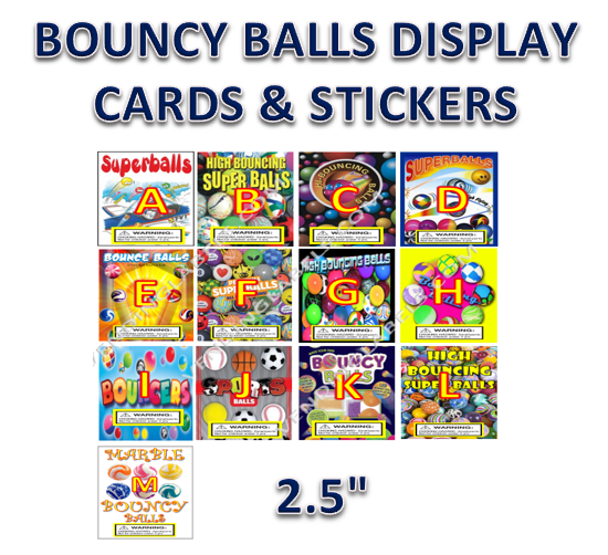 Bouncy Balls Display Cards Labels and Stickers 2.5" – Vending Labels