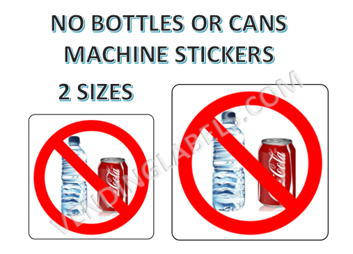 NO BOTTLES OR CANS Label Sticker Candy Vending full 3.25" or 2.5" Squa ...